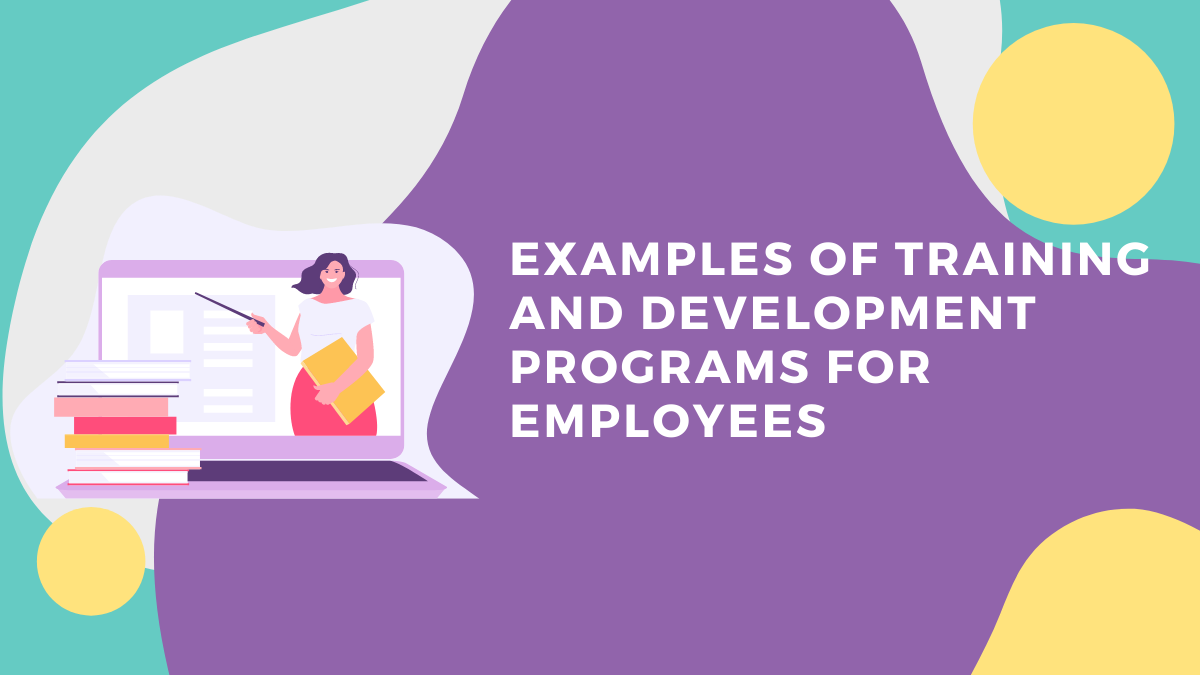 Top 5 Examples Of Training And Development Programs For Employees